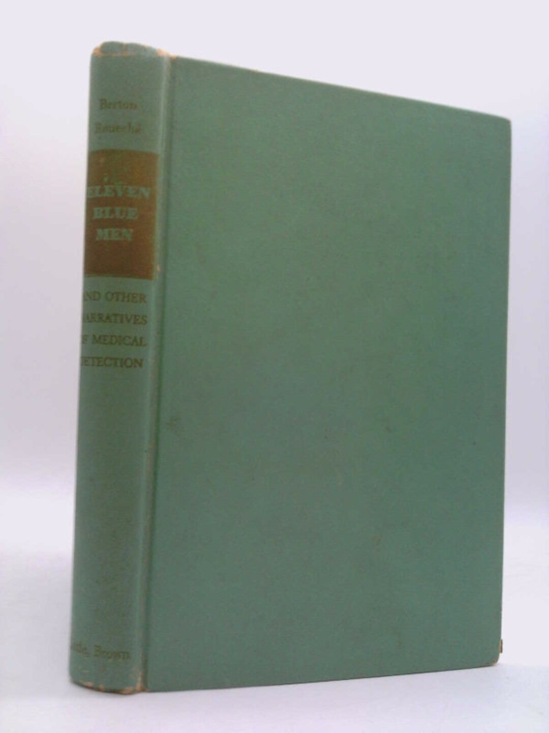 Eleven Blue Men and Other Narratives of Medical Detection by Berton ...