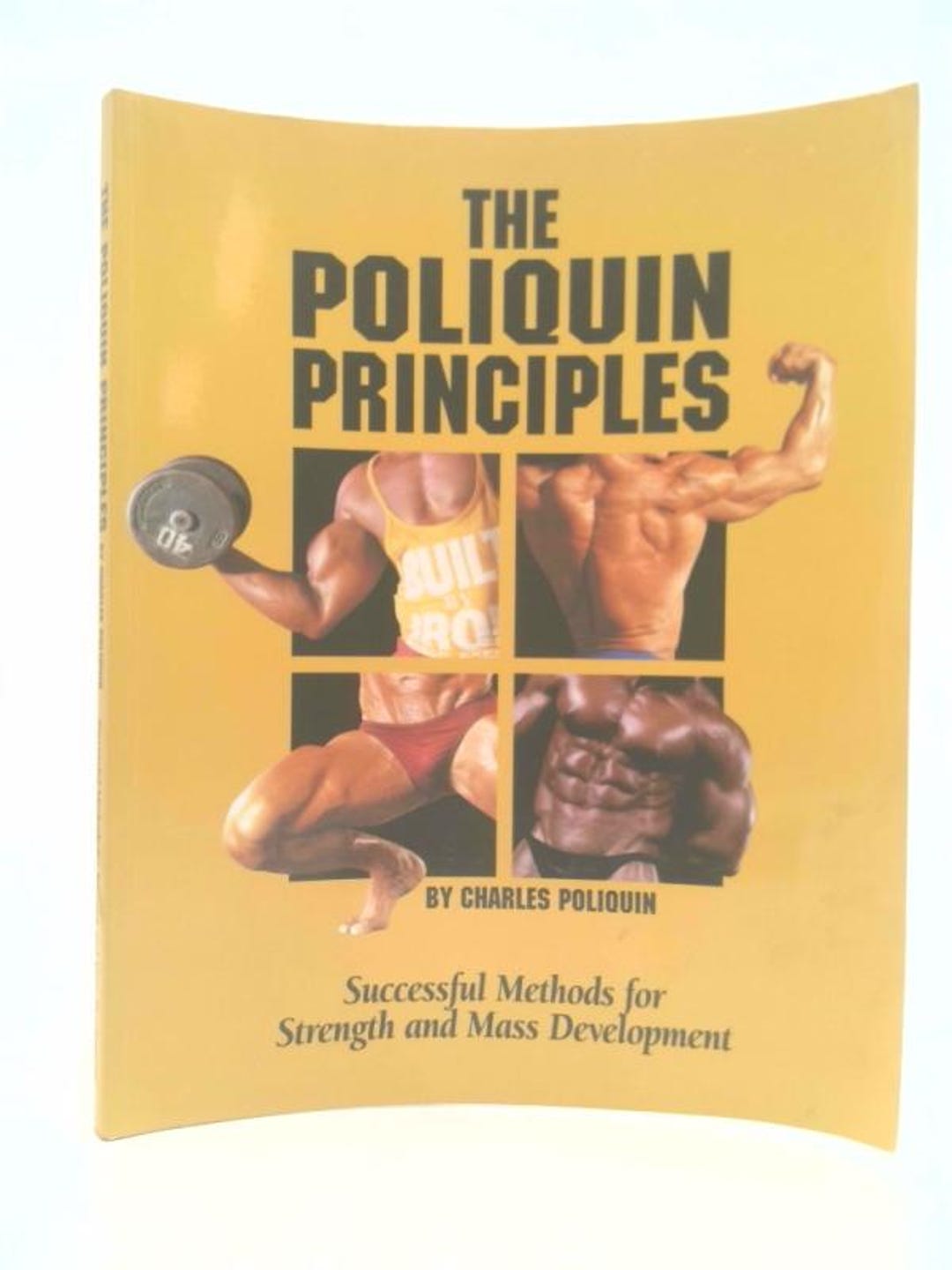 The Poliquin Principles: Successful Methods for Strength and Mass ...