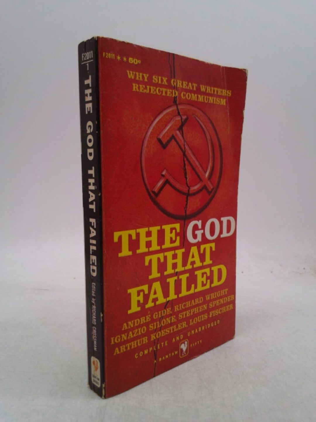 The God That Failed - Why Six Great Writers Rejected Communism by R ...