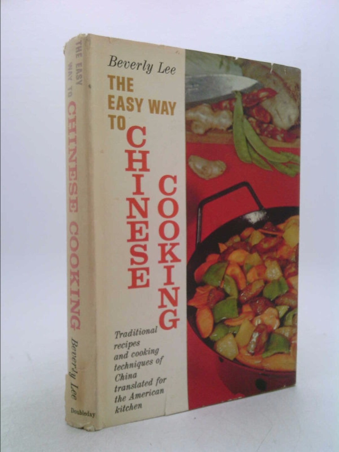 The Easy Way to Chinese Cooking. Traditional Recipes and Cooking ...