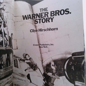 The Warner Bros. Story: the Complete History of Hollywood's Great ...