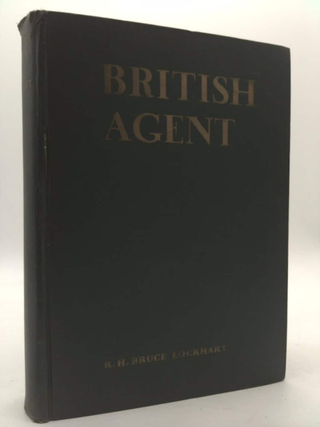 British Agent by Lockhart, R. H. Bruce by R H Bruce Lockhart - Etsy