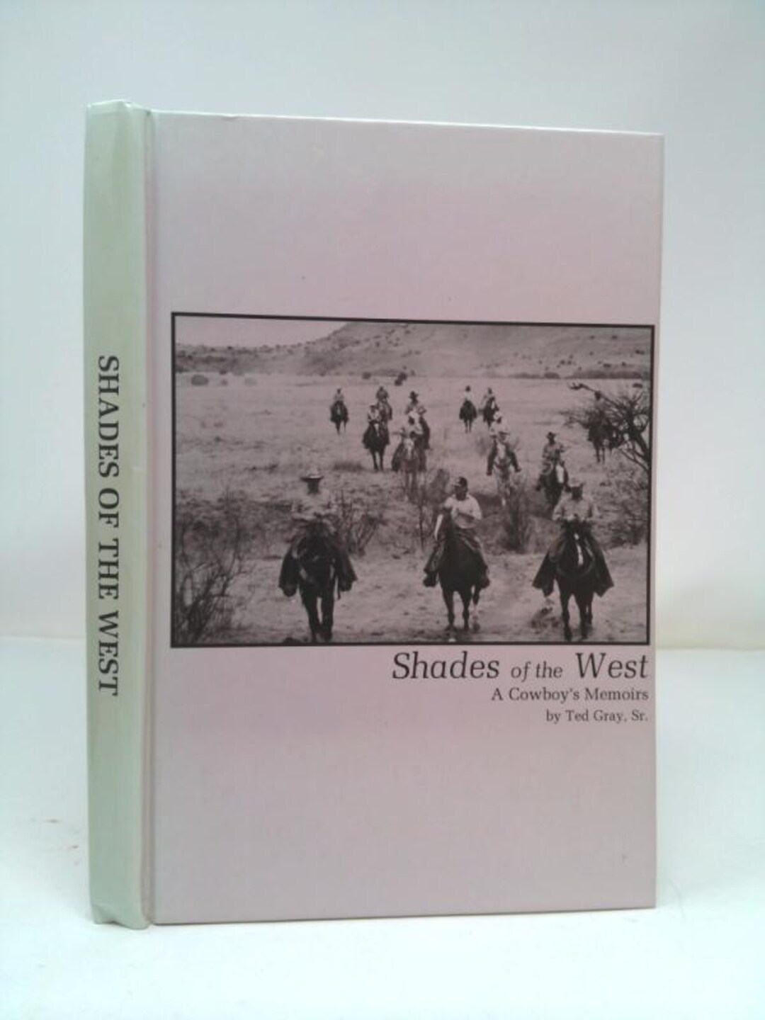 Shades of the West. A Cowboy's Memoirs by Ted Gray - Etsy