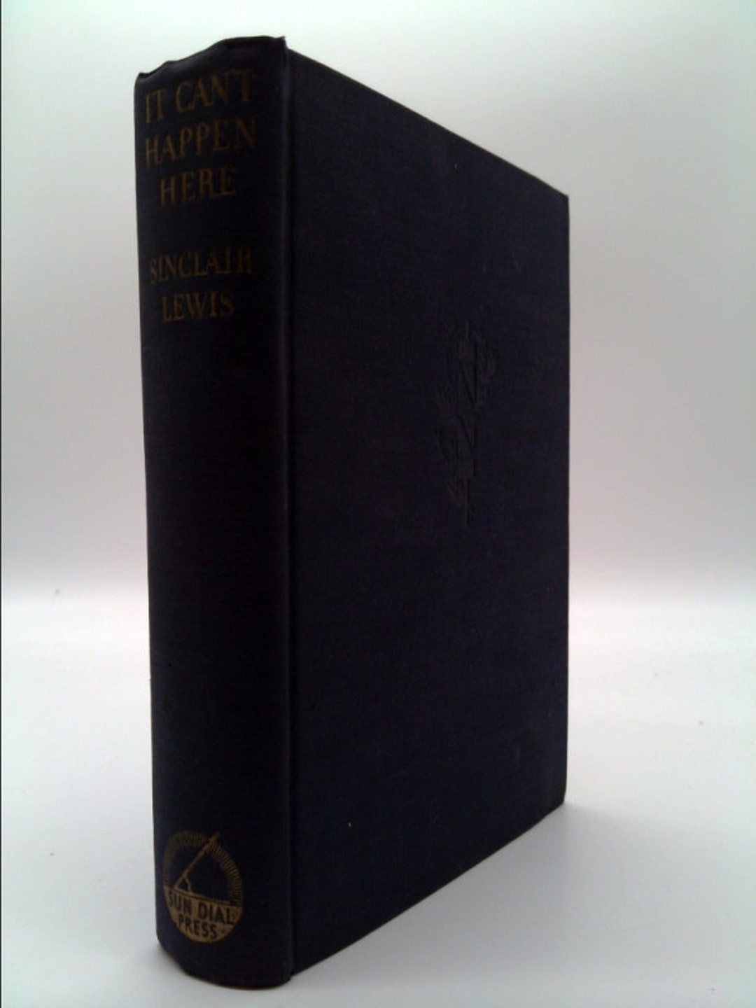 Rare Sinclair Lewis It Can't Happen Here 1935 the Sun Dial Press, Ny ...