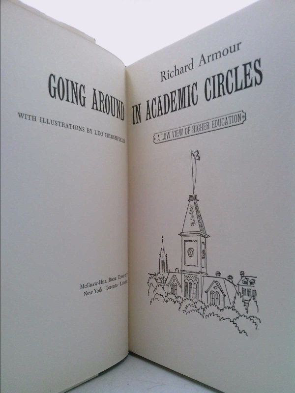 Going Around in Academic Circles: A Low View of Higher Education by ...