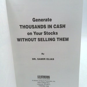 Generate Thousands in Cash on Your Stocks Without Selling Them by Samir ...
