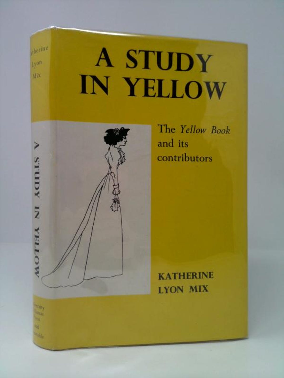 A Study in Yellow;: the Yellow Book and Its Contributors by Katherine ...