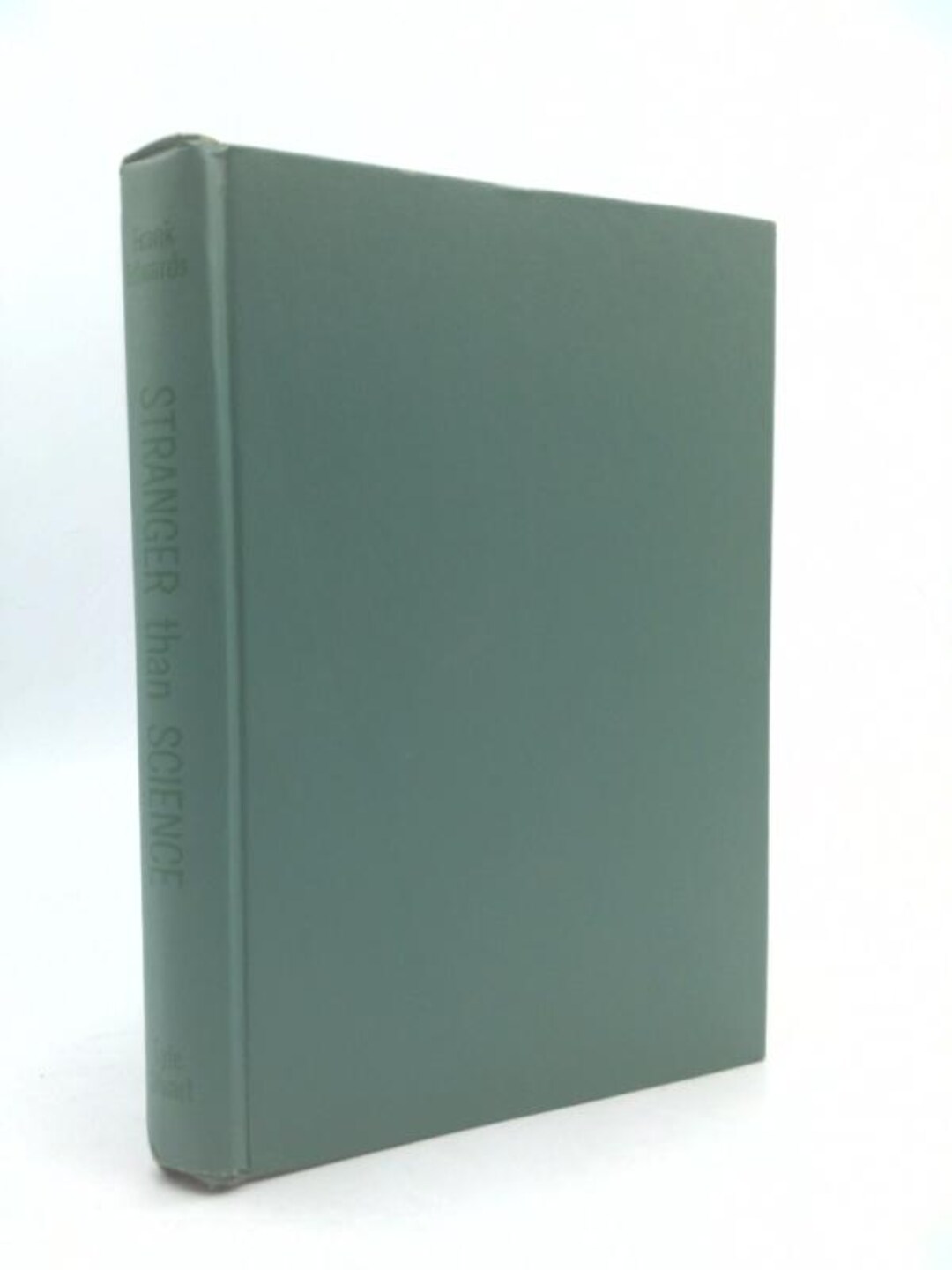 Stranger Than Science : A Fantastic yet Factual Collection of ...