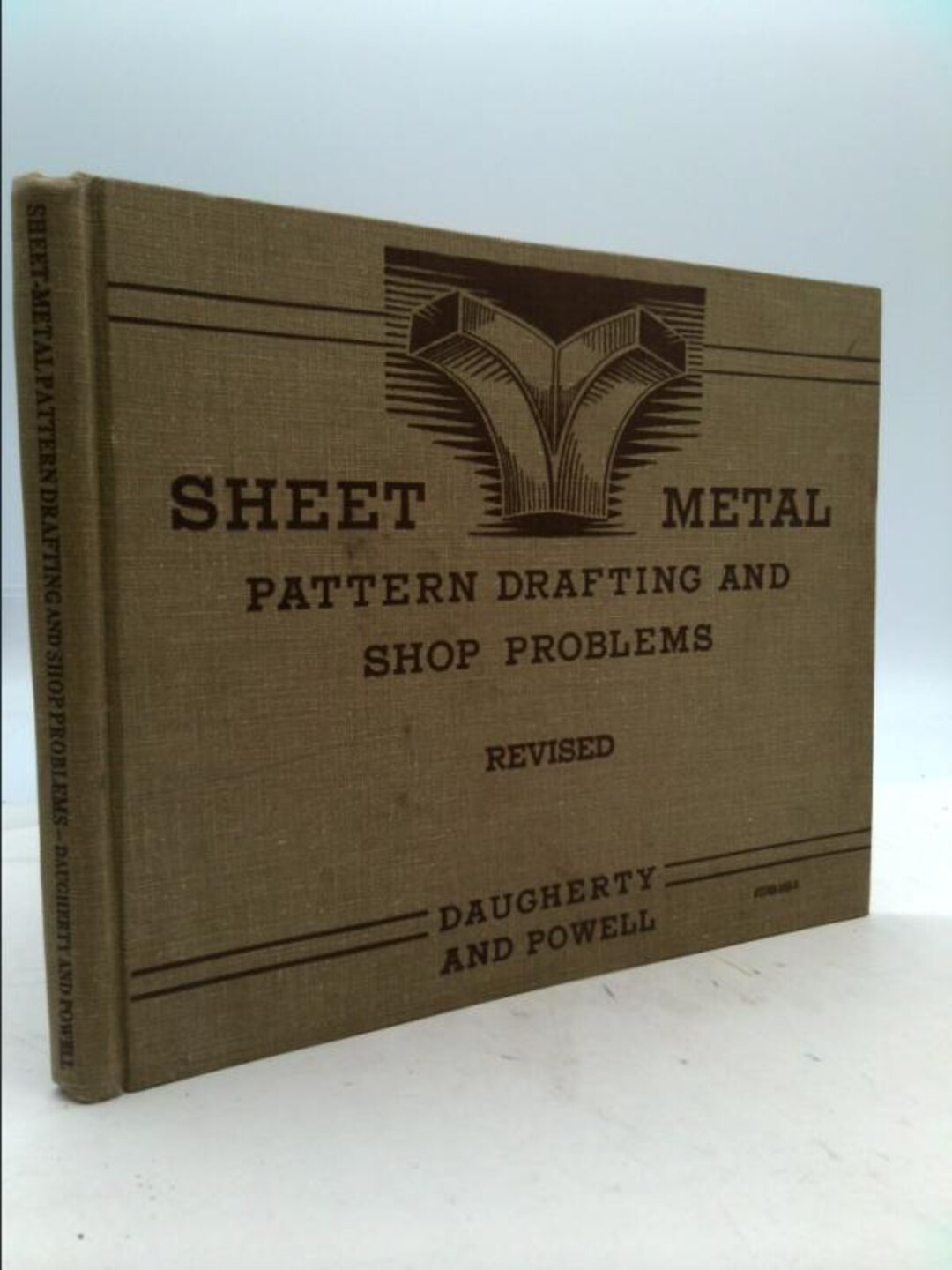 Sheet-metal Pattern Drafting and Shop Problems by James Sharkey ...