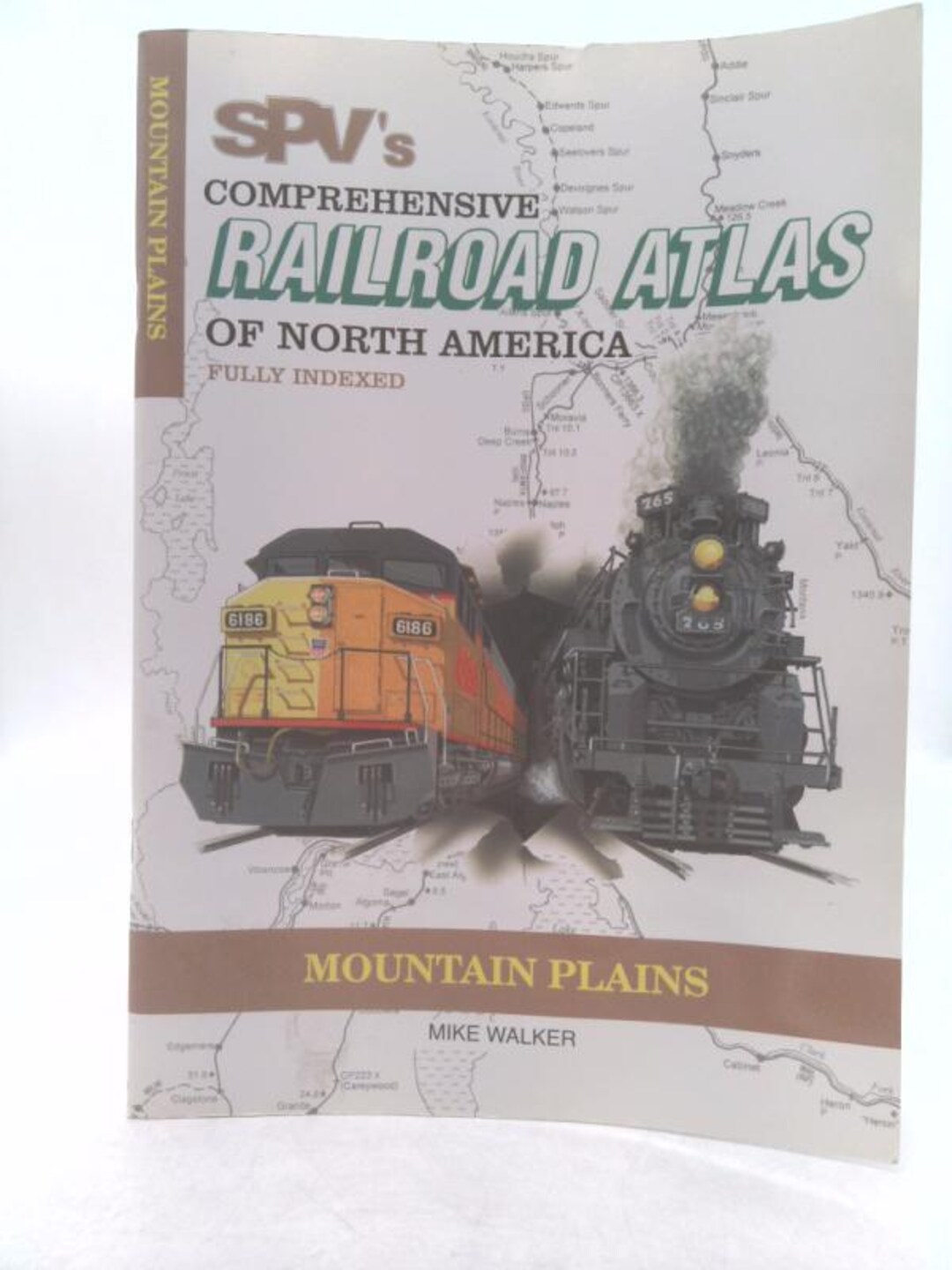 Spv's Comprehensive Railroad Atlas of North America: Mountain Plains by ...