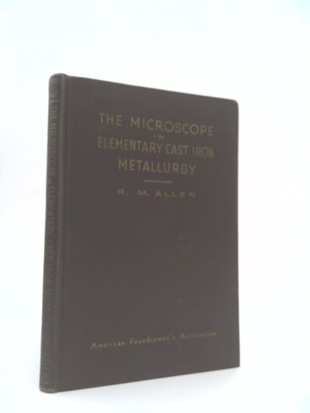 The Microscope in Elementary Cast Iron Metallurgy, by Roy Allen - Etsy