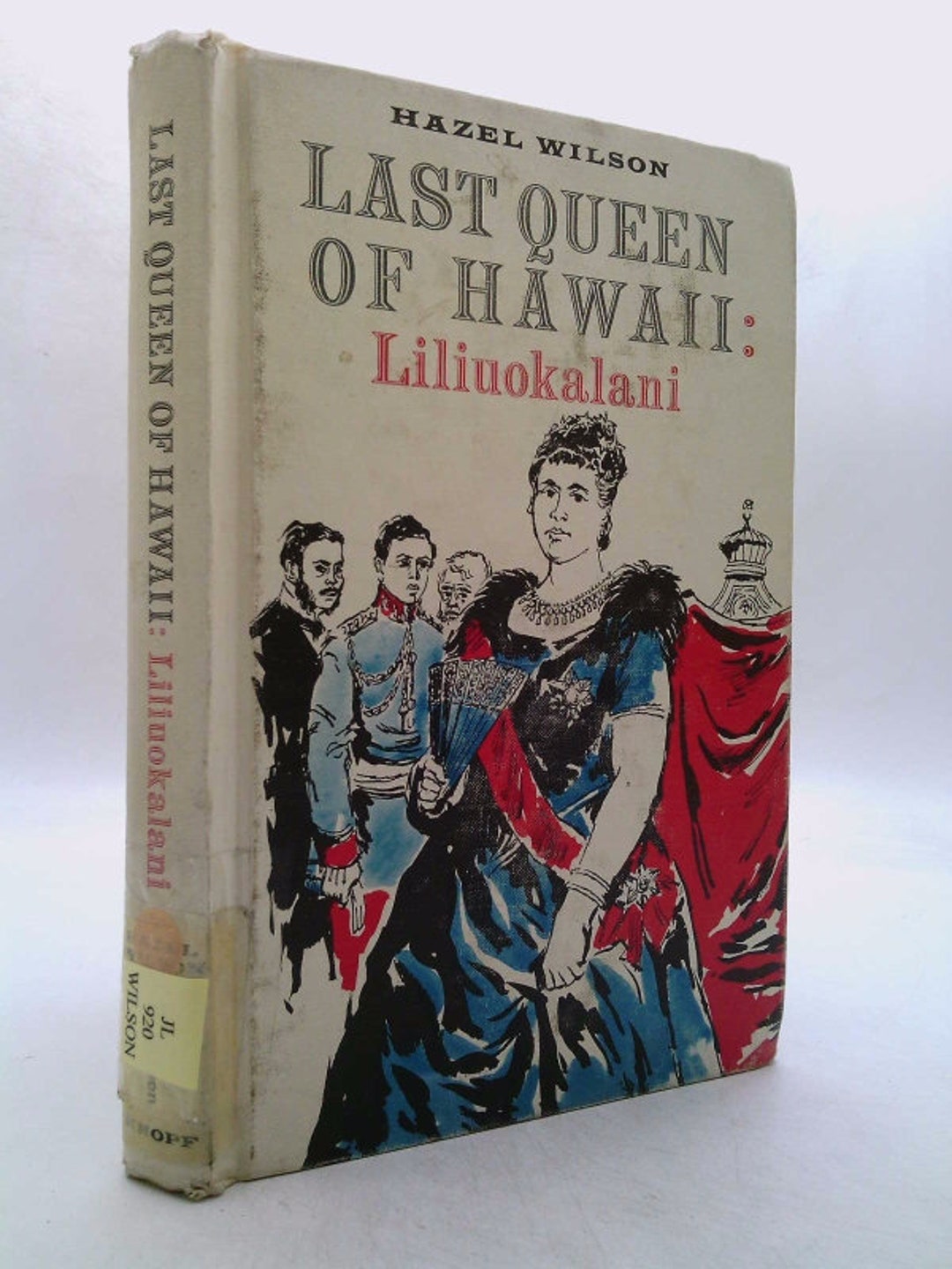Last Queen of Hawaii: Liliuokalani by Hazel Hutchins Wilson - Etsy