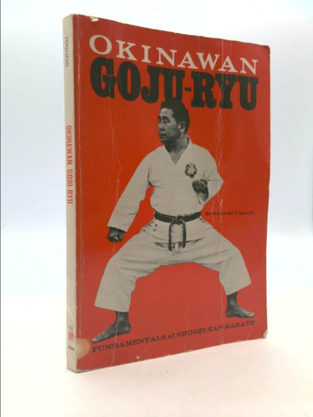 Okinawan Goju-ryu: Fundamentals of Shorei-kan Karate by Seikichi ...