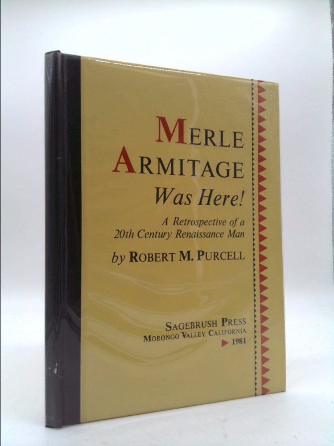 Merle Armitage Was Here!: A Retrospective of a 20th Century Renaissance ...