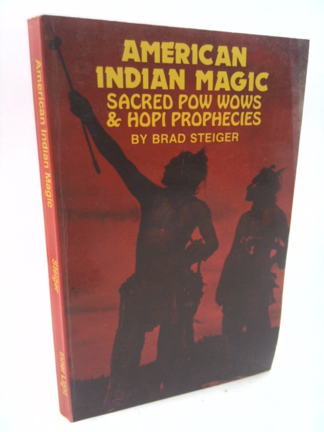 American Indian Magic: Sacred Pow Wows & Hopi Prophecies by Brad ...