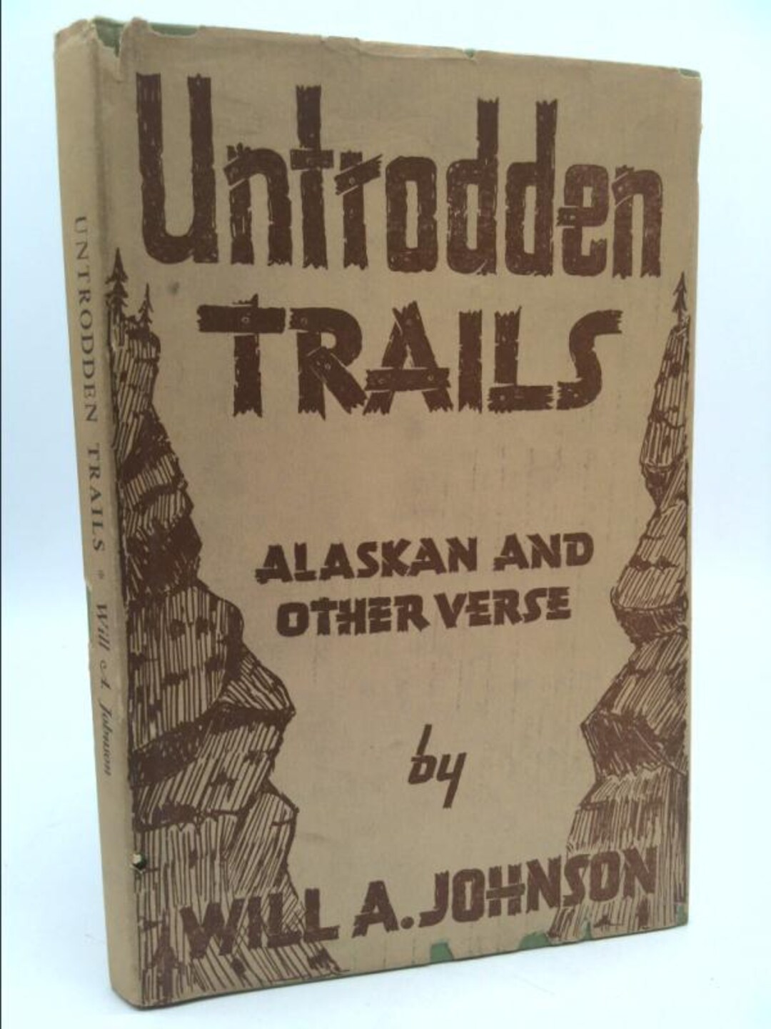 Untrodden Trails: Alaskan and Other Verse by Will A Johnson - Etsy