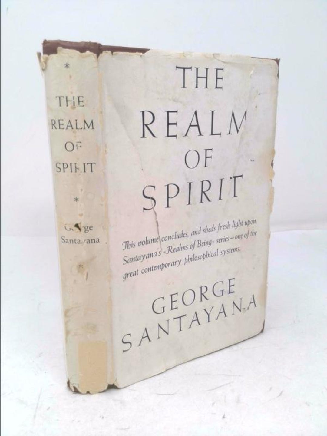 The Realm of Spirit: Book Fourth of Realms of Being by George Santayana ...