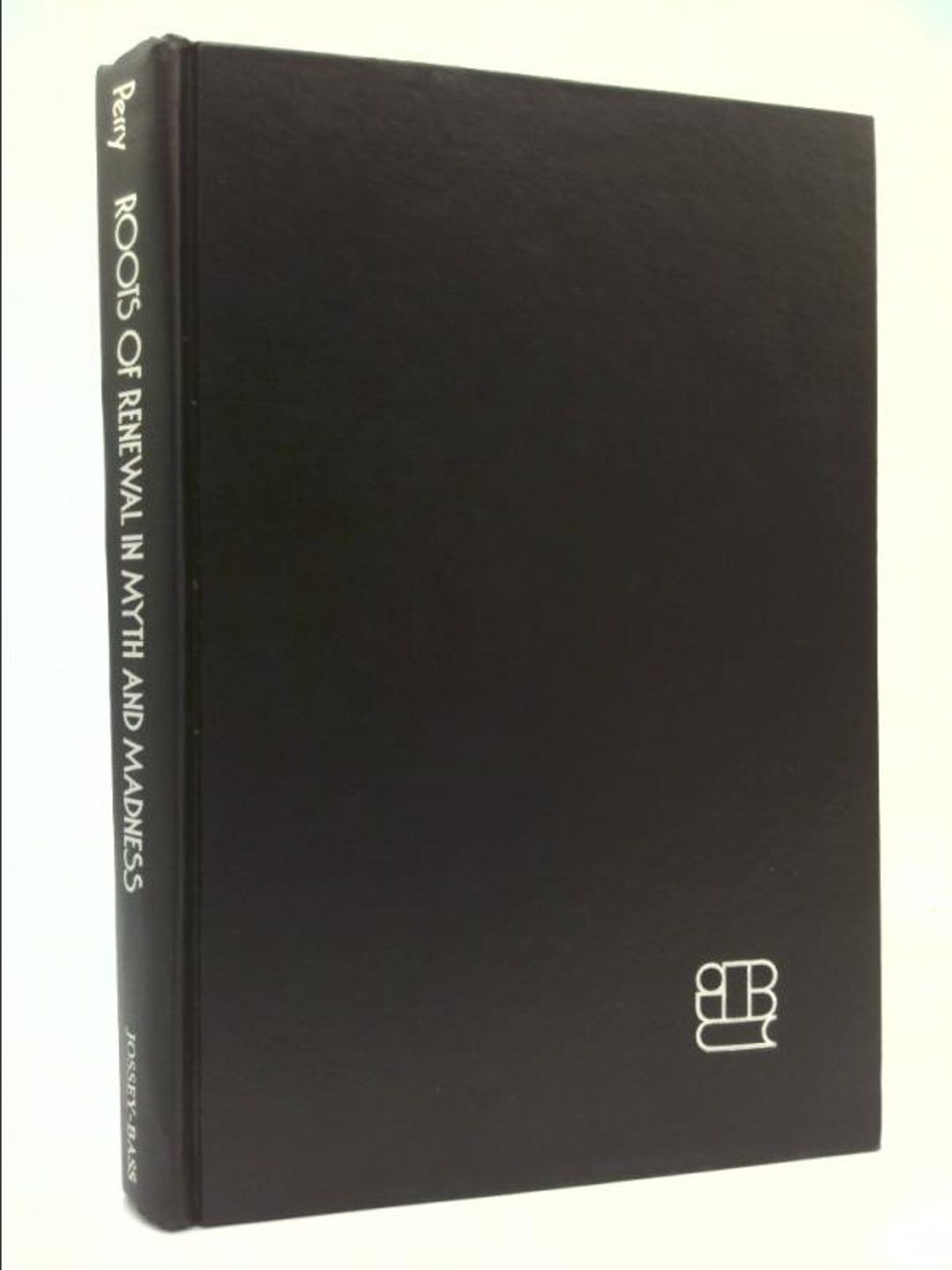 Roots of Renewal in Myth and Madness by John Weir Perry - Etsy