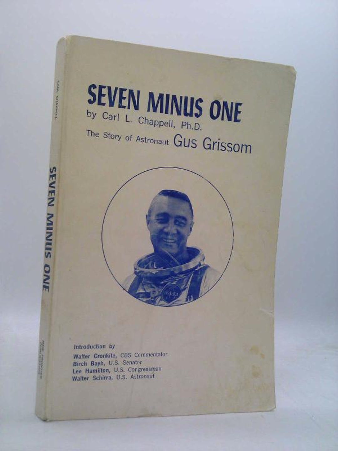 Seven Minus One: the Story of Gus Grissom by Carl L. Chappell - Etsy