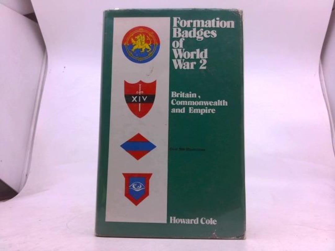 Formation Badges of World War 2: Britain, Commonwealth and Empire by ...
