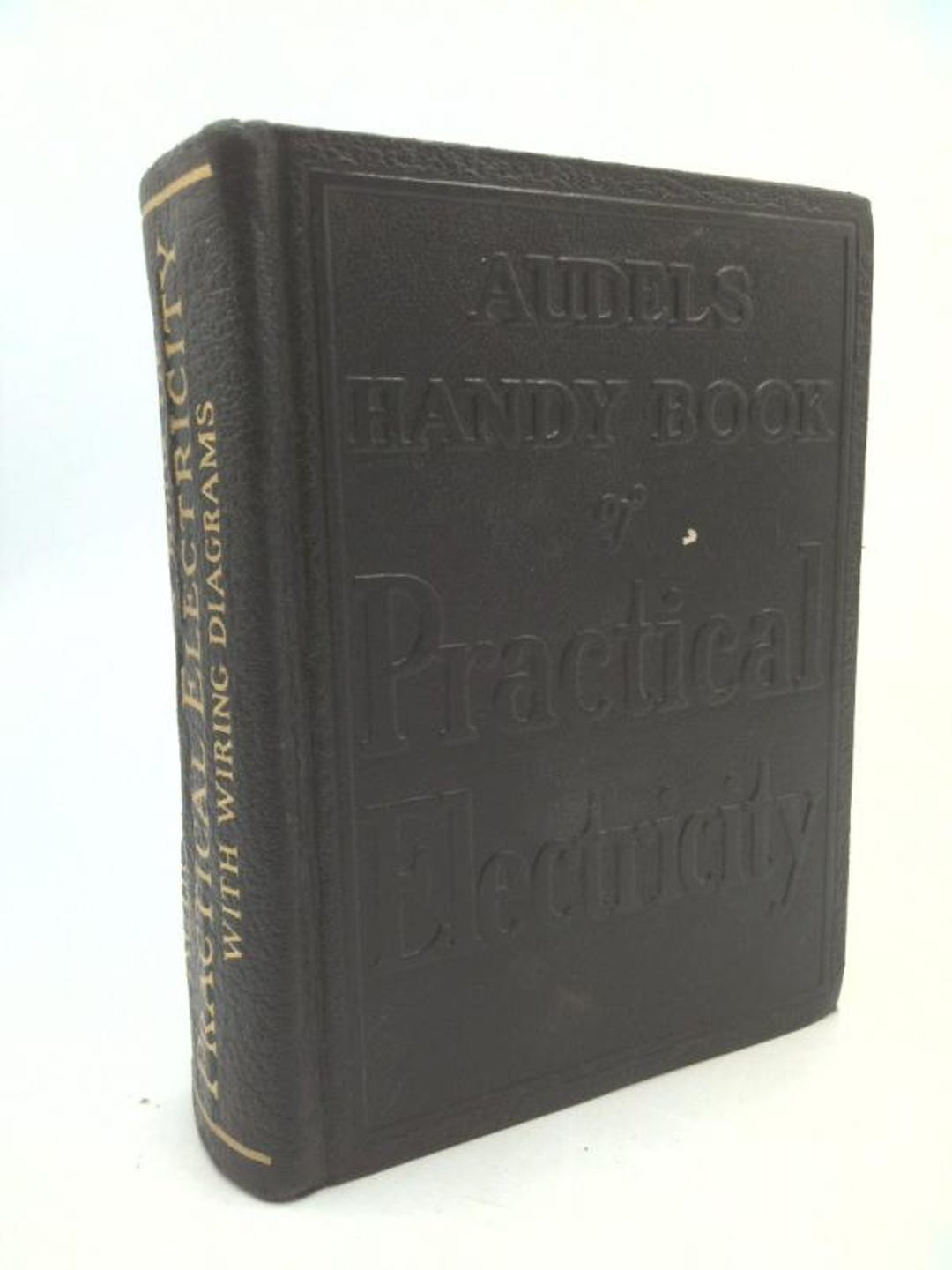 Audels Handy Book of Practical Electricity With Wiring Diagrams. Ready ...