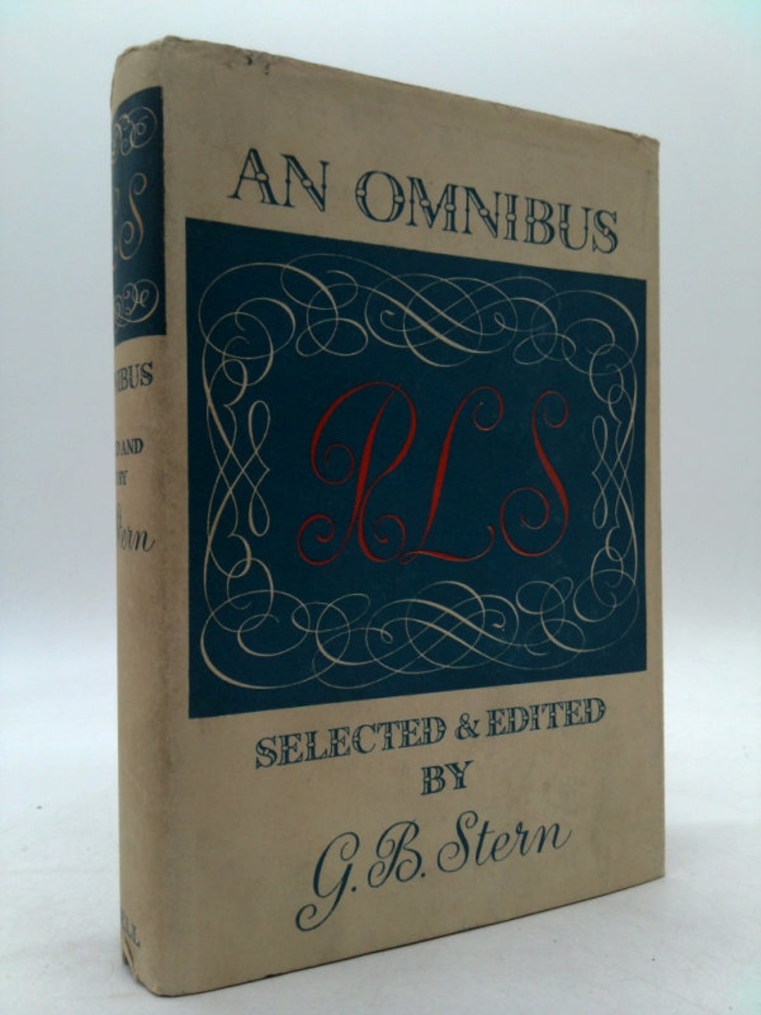 R.L.S. an Omnibus. : Selected and Edited by G.B. Stern . by G.B. Stern ...