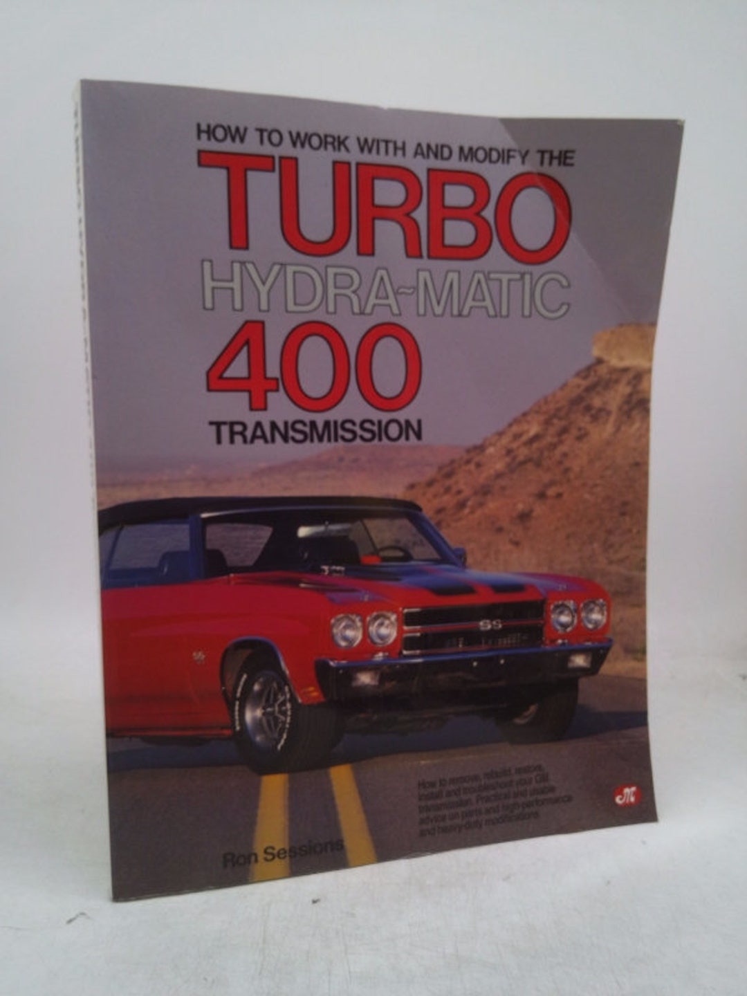 How to Work With and Modify the Turbo Hydra-matic 400 Transmission by ...