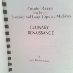 Culinary Renaissance: Creative Recipes for the Food Processor by Anne ...
