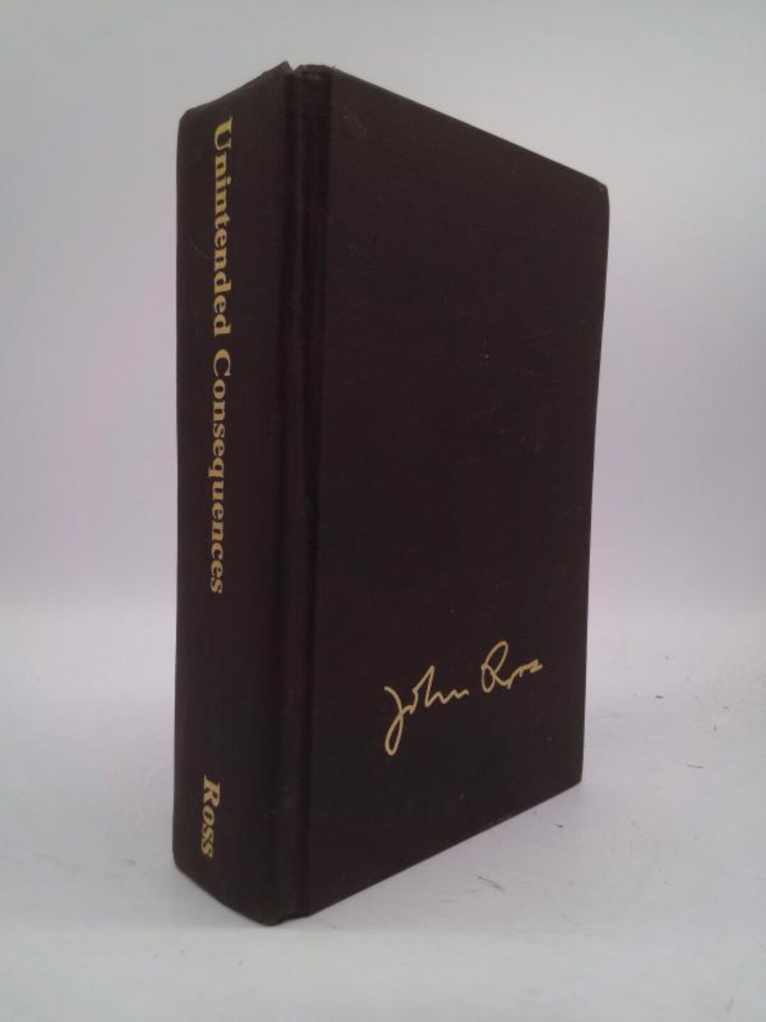 Unintended Consequences by John Ross (1996) Hardcover by John Ross - Etsy
