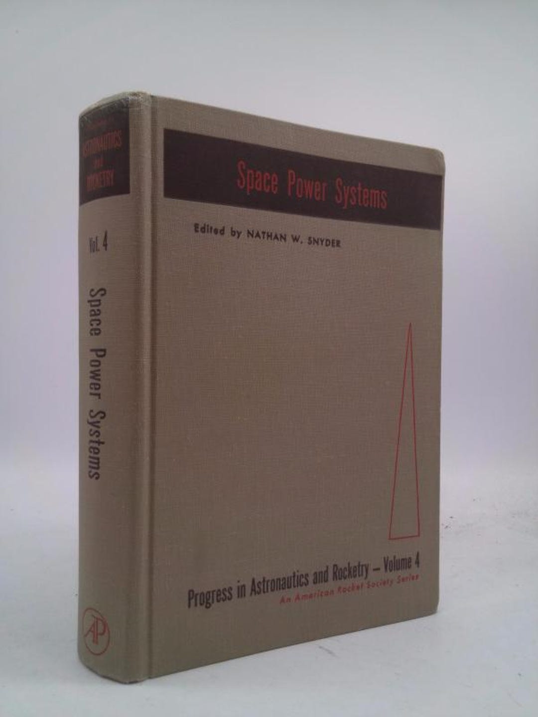 Space Power Systems (volume 4, Progress in Astronautics and Rocketry ...
