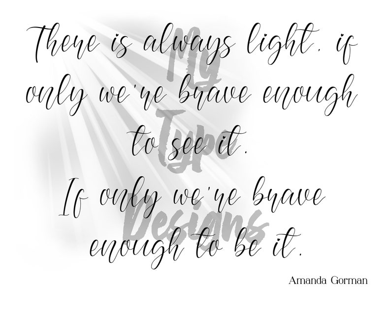 There is Always Light Amanda Gorman Quote Instant Download - Etsy