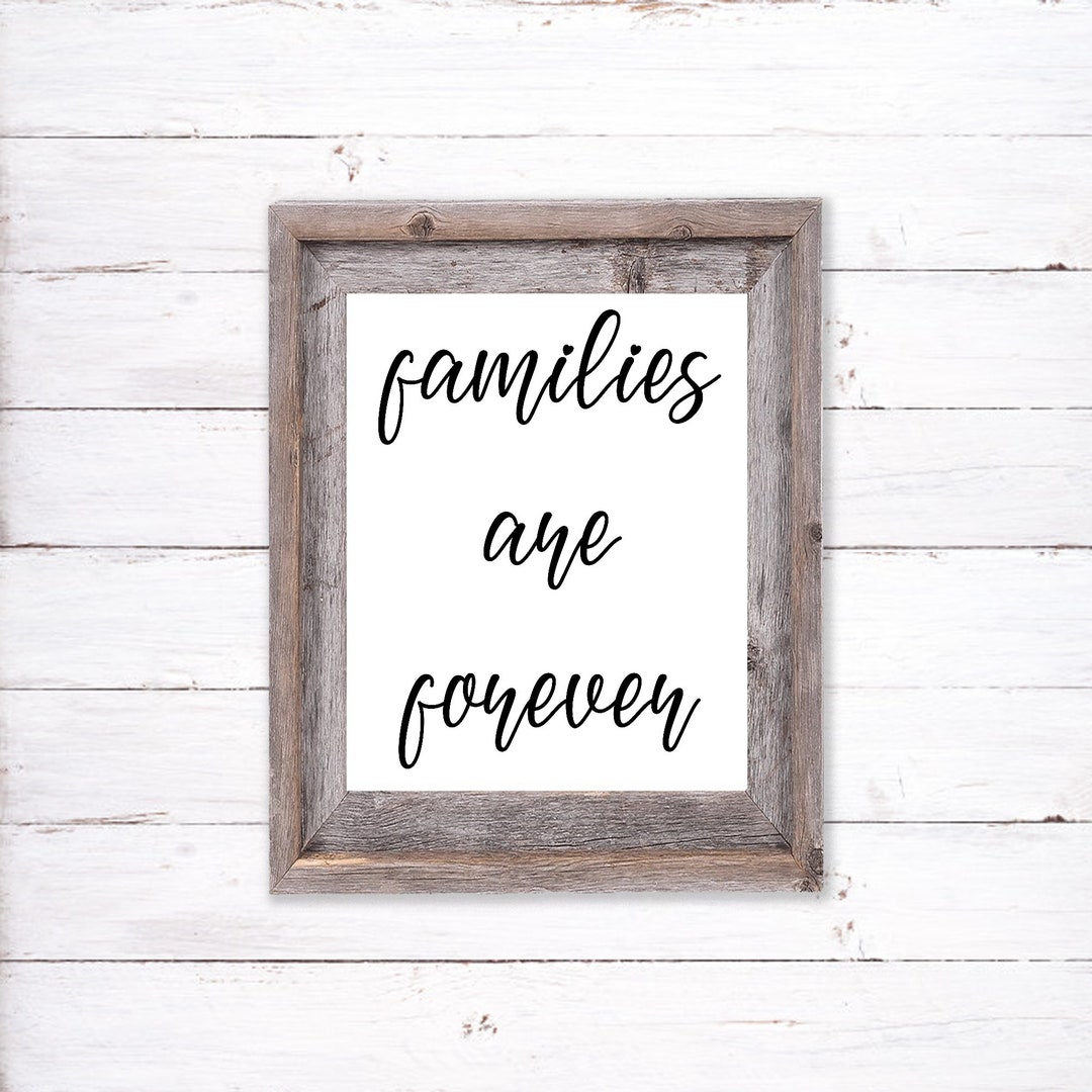 Families Are Forever Sign Instant Download 8x10, Printable, Digital ...