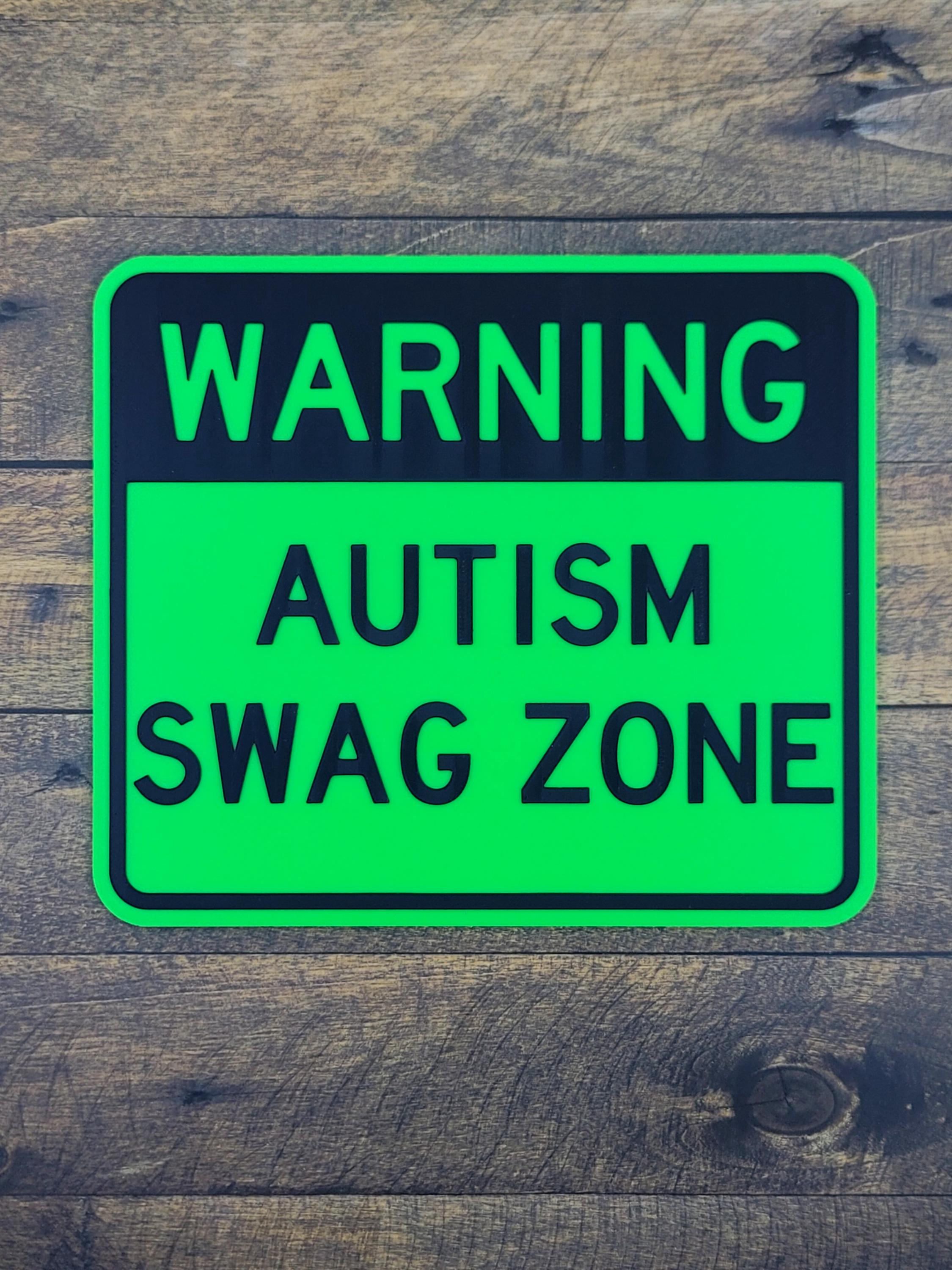 Autism Swag Zone Warning Sign - Etsy