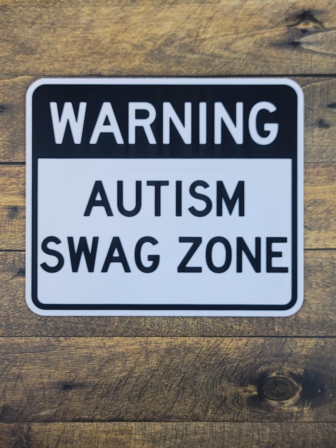 Autism Swag Zone Warning Sign - Etsy