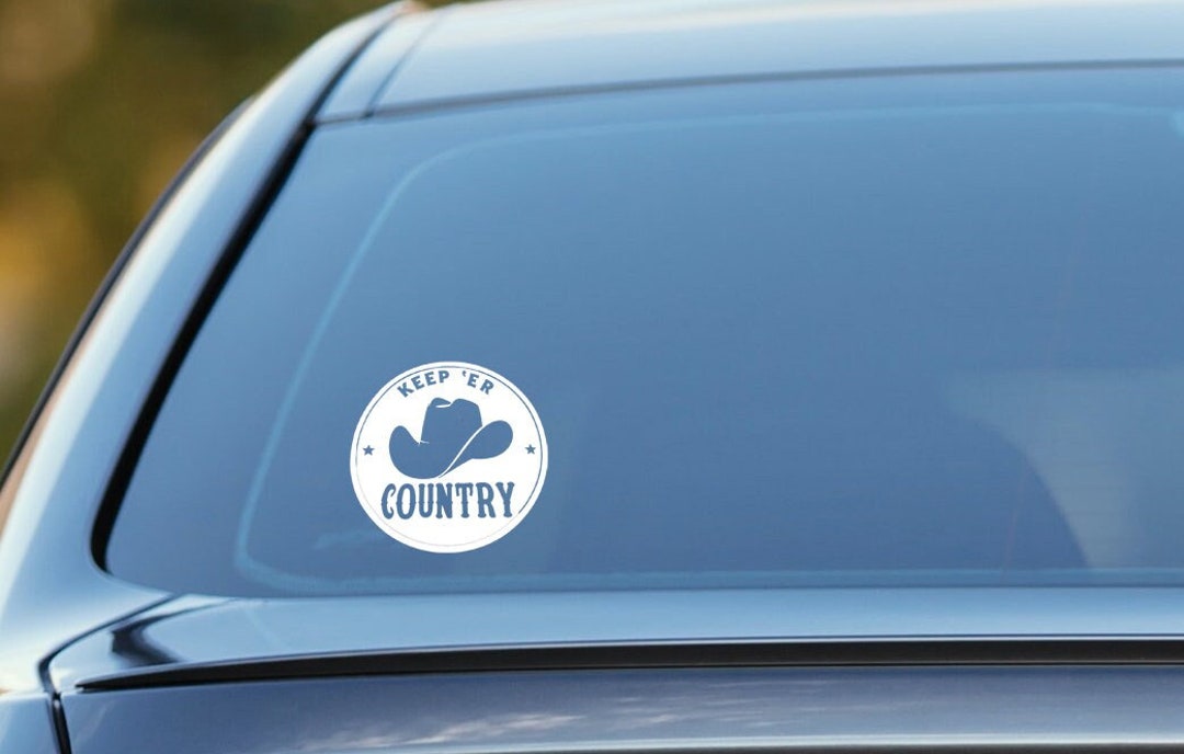 Keep 'er Country Sticker, Vinyl Decal - Etsy