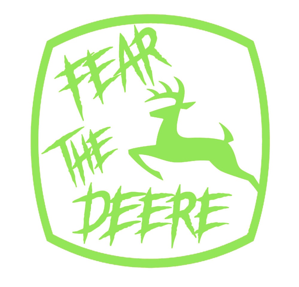 Fear the Deere, John Deere Tractor Sticker, Farming Sticker, Vinyl ...