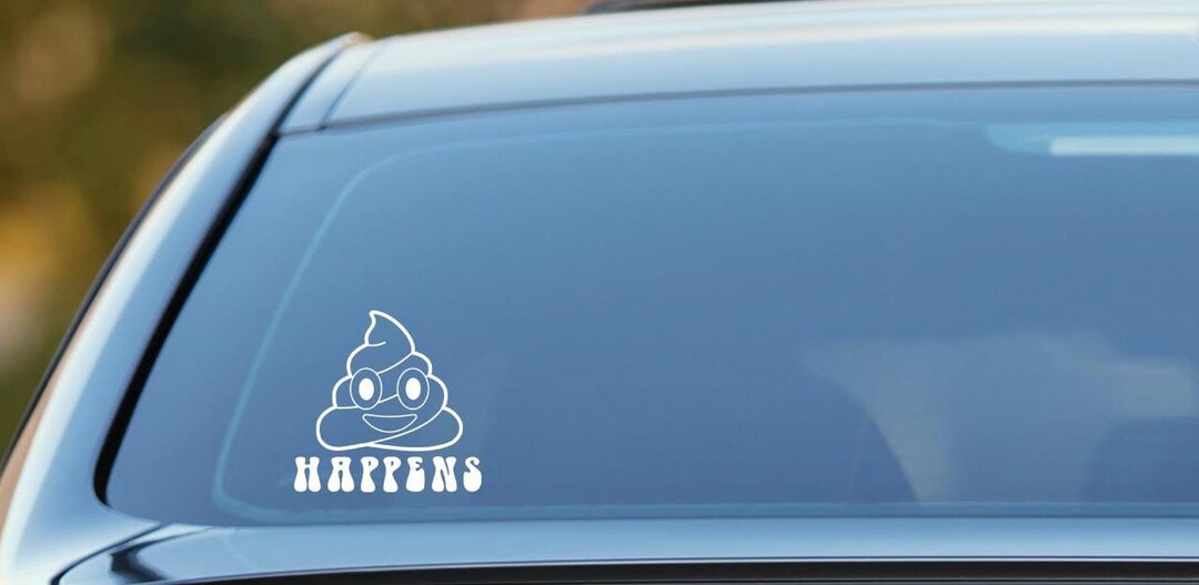 Poop, Sh*t Happens Sticker, Vinyl Decal - Etsy