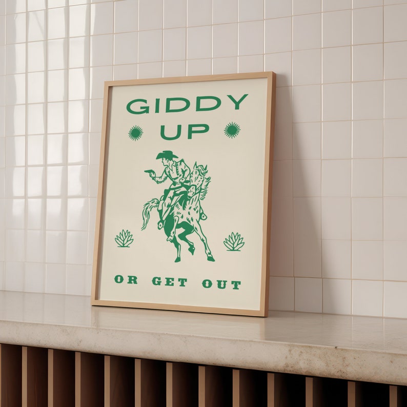Giddy up or Get Out, Retro Western Print, Emerald Green Wall Art ...