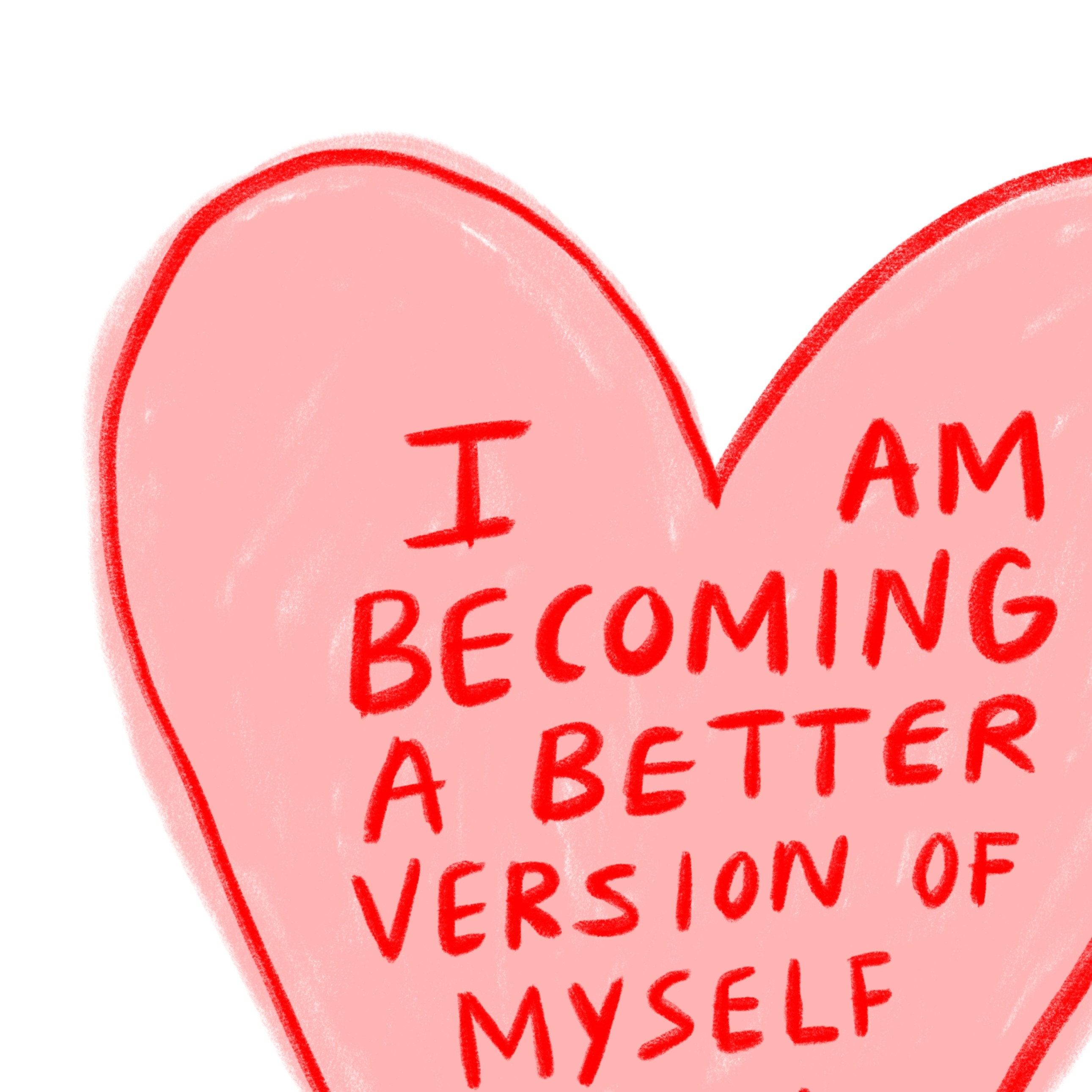 I Am Becoming a Better Version of Myself Art, Handwritten Quote, Self ...
