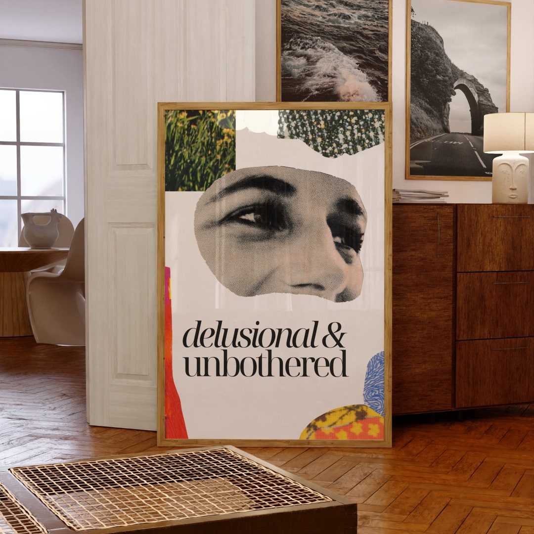 Delusional & Unbothered, Retro Aesthetic Art, Magazine Poster, Trendy ...