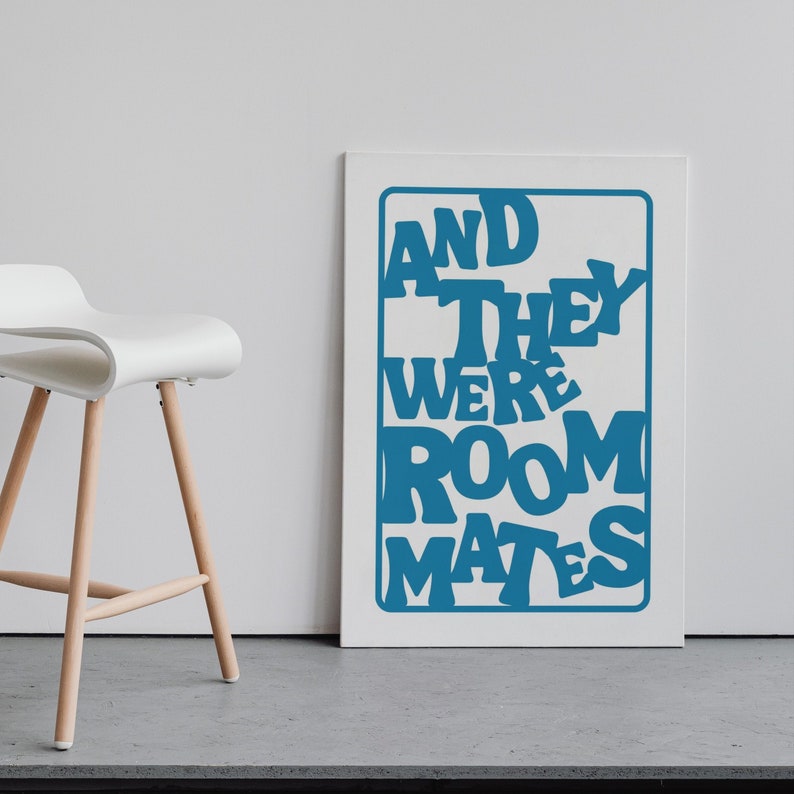 And They Were Roommates, Retro Blue Wall Art, Roommate Poster, Funny ...