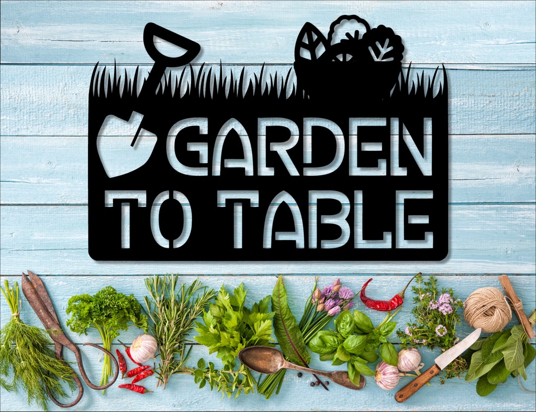 Garden to Table Sign Metal Garden Sign - Etsy