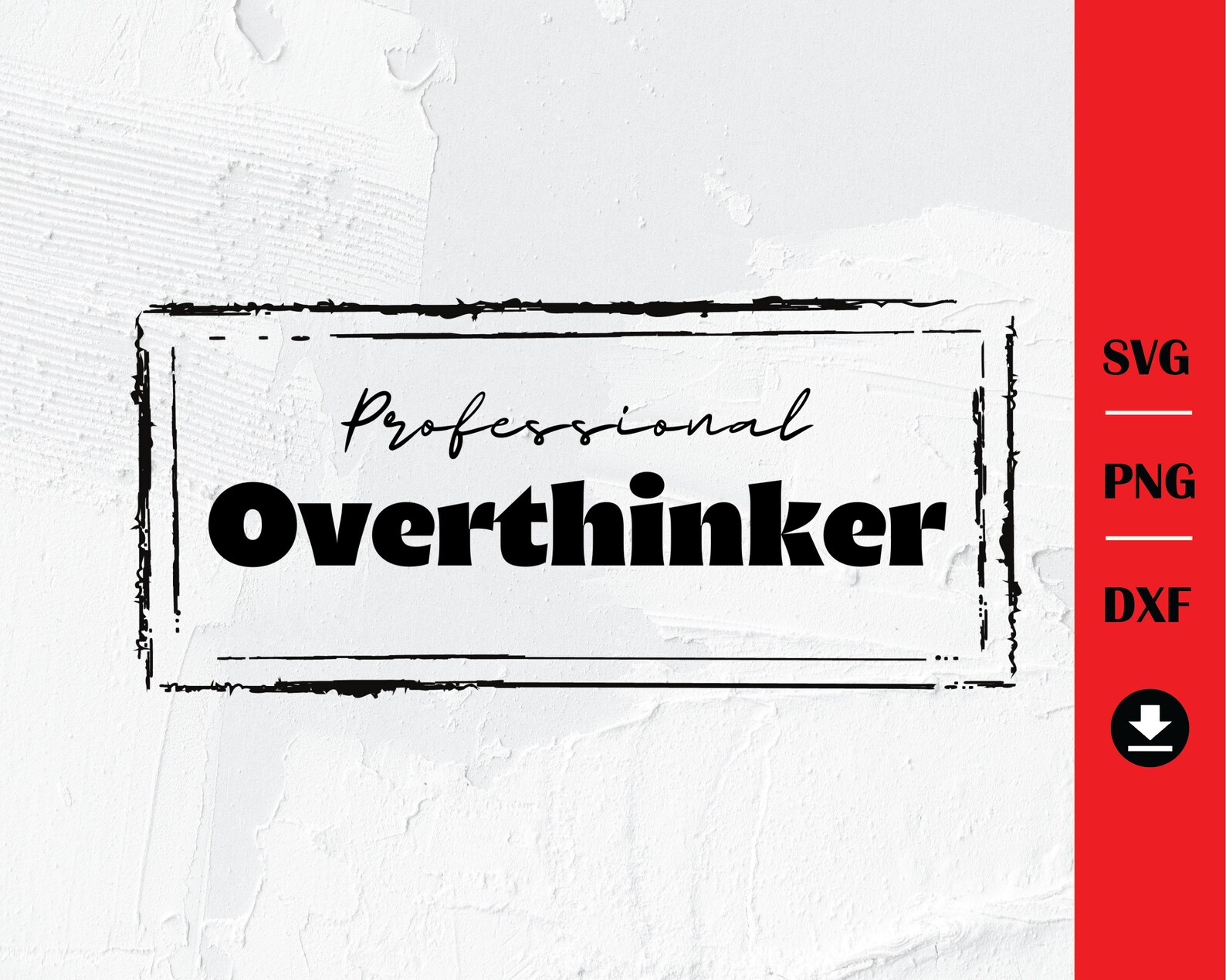 Professional Overthinker Svg | Instant Download for Cricut Design Space ...