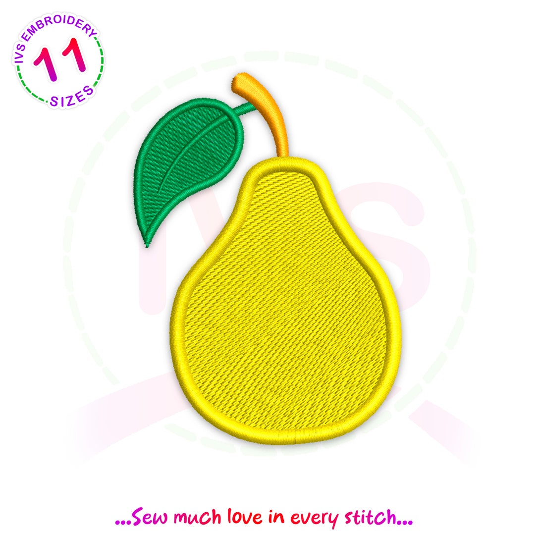 Pear Embroidery Design: Fruit Machine Pattern (PES, JEF, VIP) - Etsy