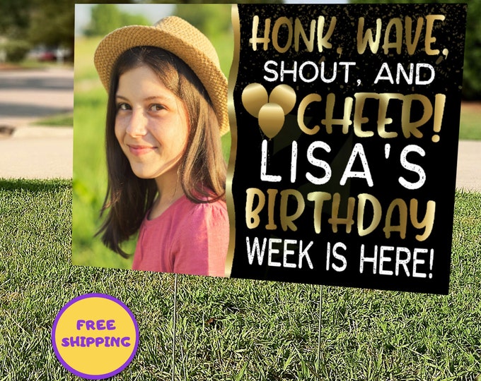 Happy Birthday Week Yard Sign With Photo, Birthday Lawn Decoration ...