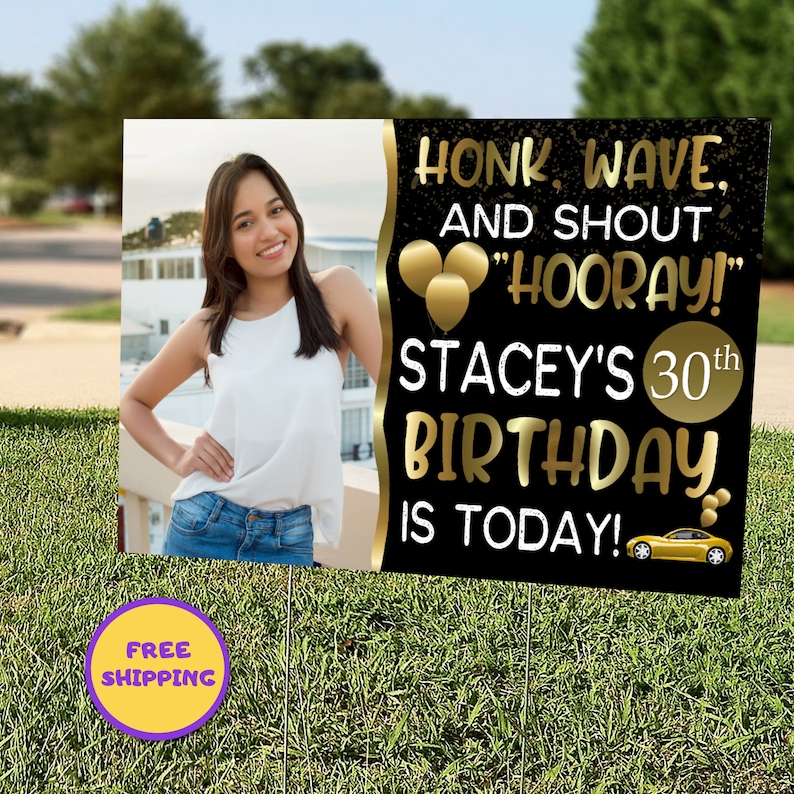 Gold & Black Happy Birthday Yard Sign With Photo, Drive by Birthday ...