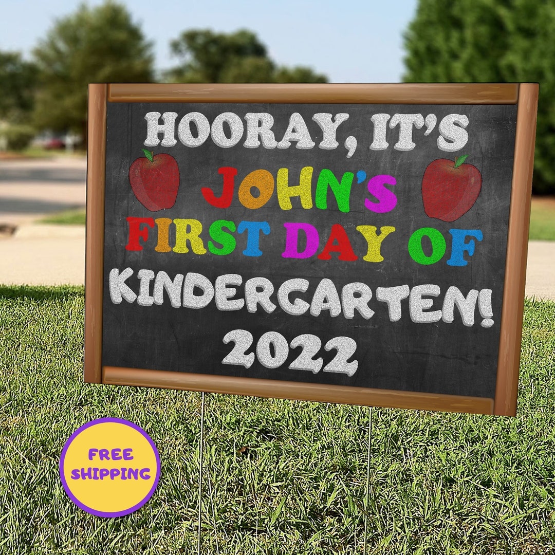 2024 First Day of Kindergarten Yard Sign, First Day of School Lawn Sign ...