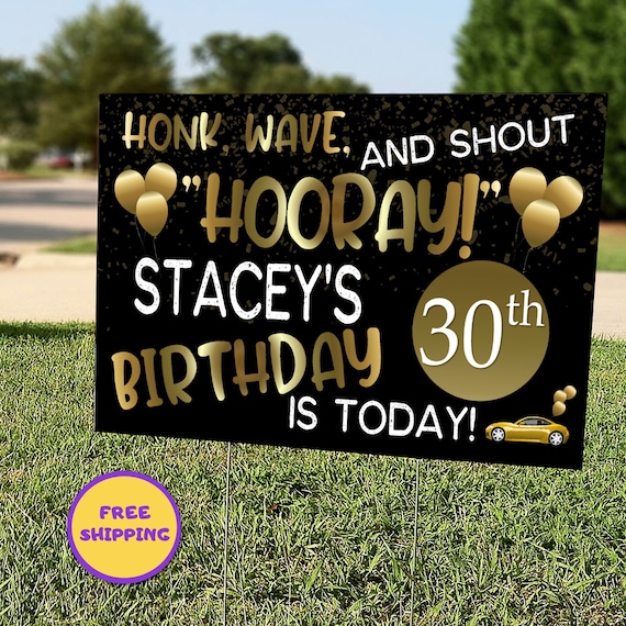 Gold & Black Happy Birthday Yard Sign, Personalized Drive By Birthday ...