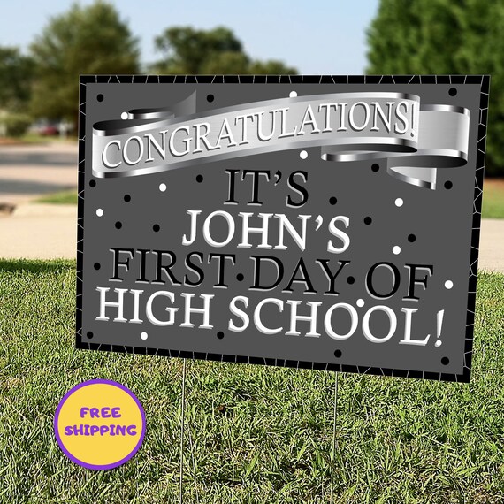 First Day Of High School Yard Sign, First Day of School Lawn Sign, Back ...
