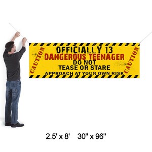 Caution Officially A Teenager 13th Birthday Vinyl Banner, Drive by ...